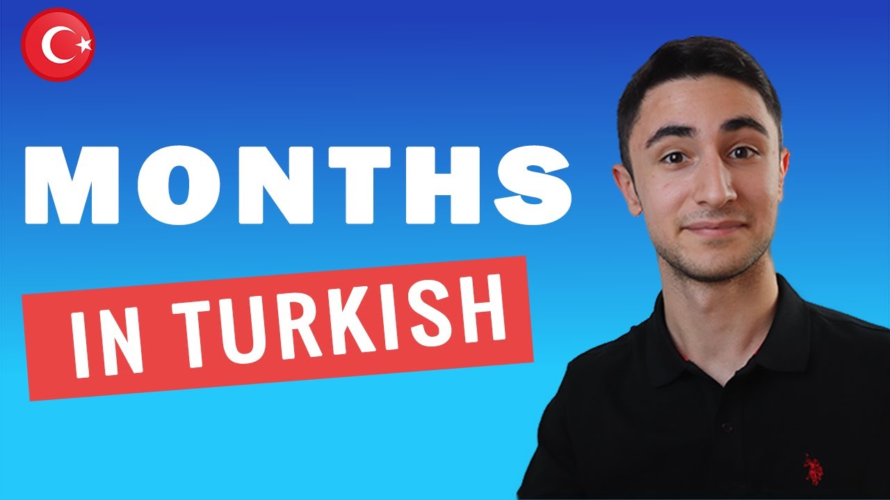 🥇 Months in Turkish: Öğrenmeniz Gereken 12 Temel Kelime