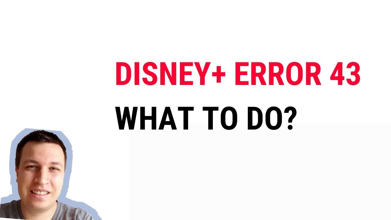 🥇 Error 43 Disney Plus: 7 soluciones rápidas y efectivas