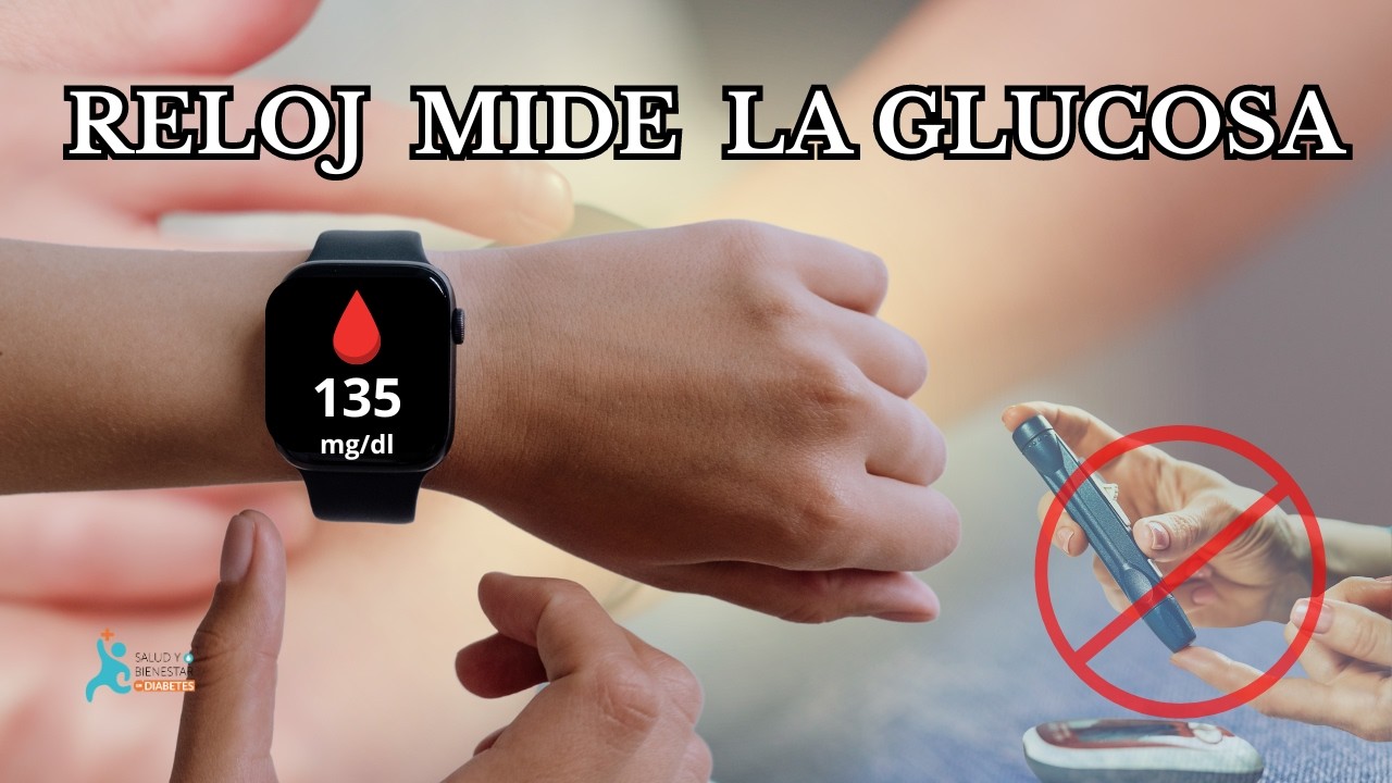 🥇 Reloj medidor de glucosa 2025: 7 beneficios que debes conocer